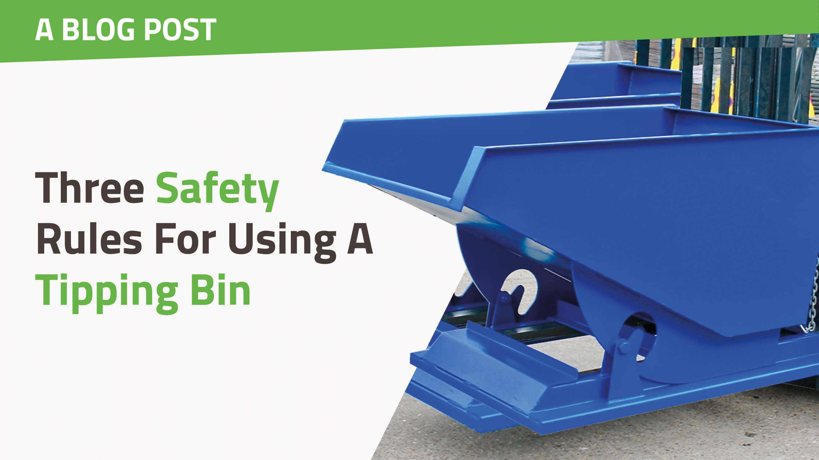Three Safety Rules For Using A Tipping Bin - Backsafe Australia